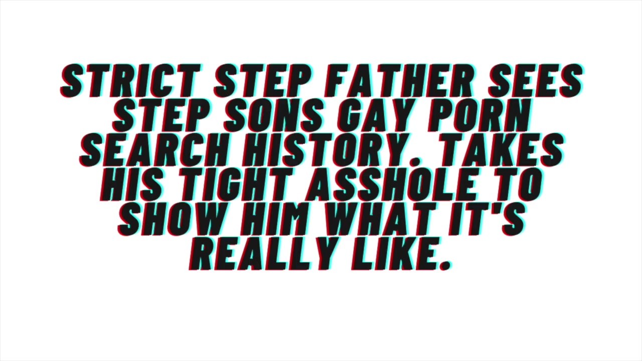 Audio For Gay Men Strict Mans Man Step Father Takes Step Sons Asshole